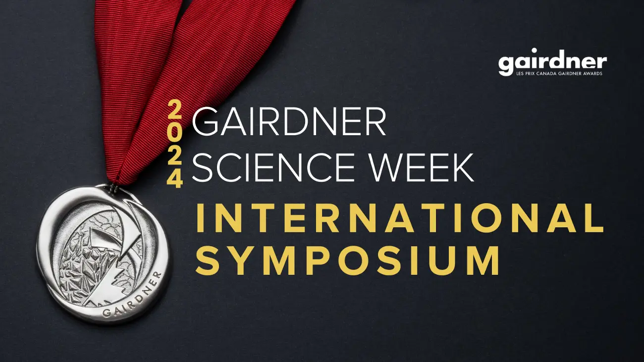 Gairdner International Symposium