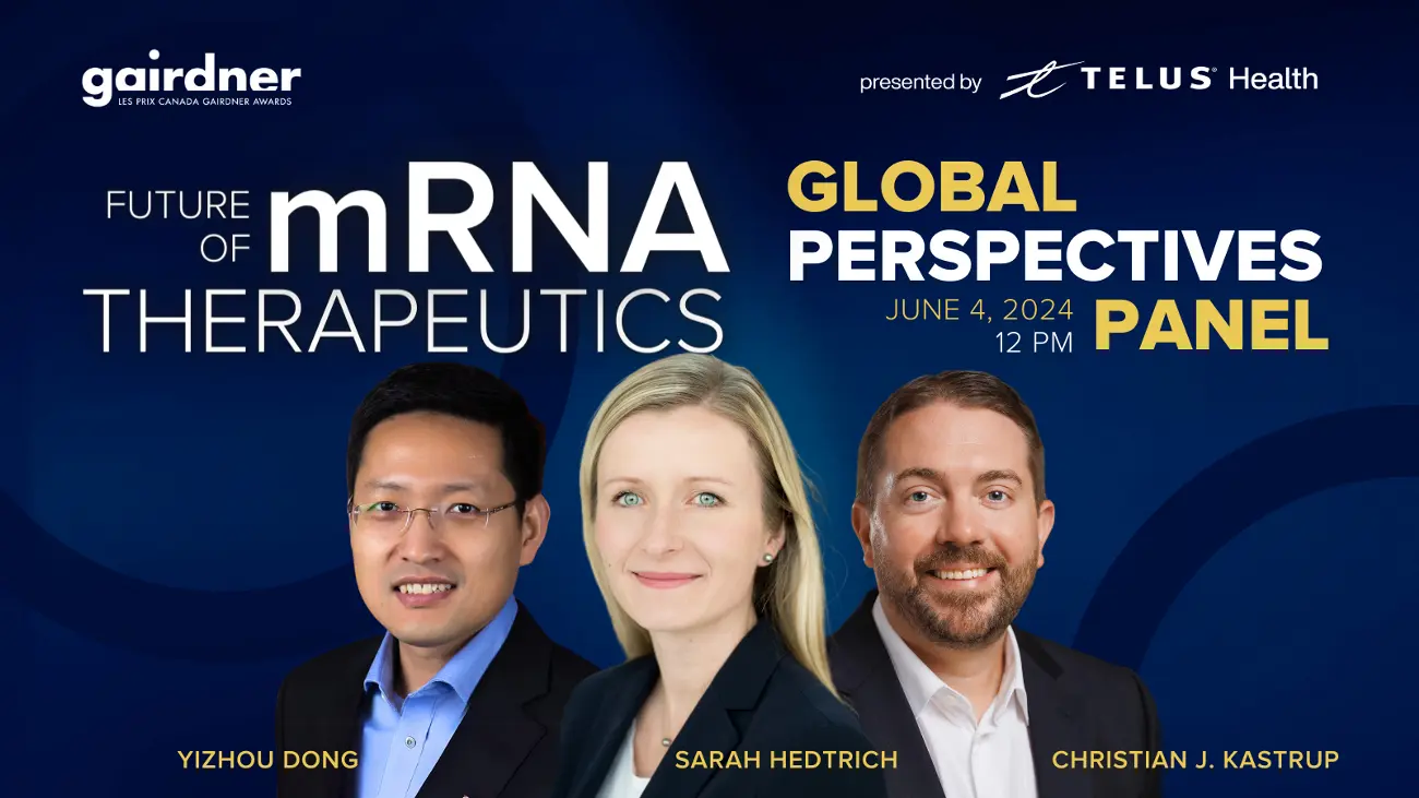 Gairdner Global Perspectives Panel on The Future of mRNA Therapeutics